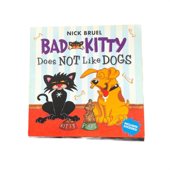Nick Bruel | Other | Bad Kitty Does Not Like Dogs Nick Bruel | Poshmark